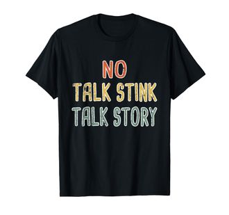 Hawaiian Dreams Kein Gerede Stink, Talk Story Hawaiianisches Pidgin, hawaiianisches Kreolisch T-Shirt