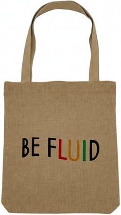 Fabulous Sac Shopping Tote Bag Aspect Lin - Be Fluid LGBTQ+ Gay Lesbian Gender Pride - Sac de Courses Toile Epaisse 360g Beige Naturel Cabas Port&eacute; Epaule Solid