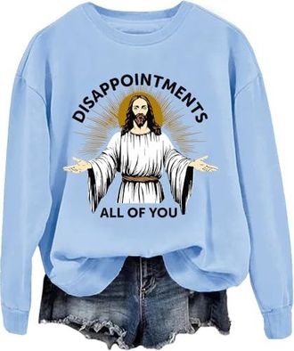 Generic Disappointments All of You Jesus Sweat-shirt unisexe, Bleu (Carolina blue), 3XL