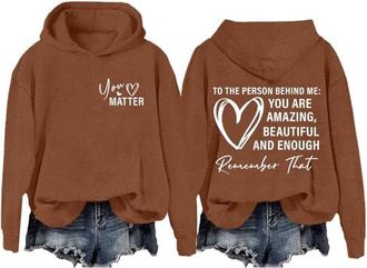 Generic Sweat à capuche « To the Person Behind Me » - Sweet Message Pullover, Sweatshirt décontracté à manches longues pour femme, café, S