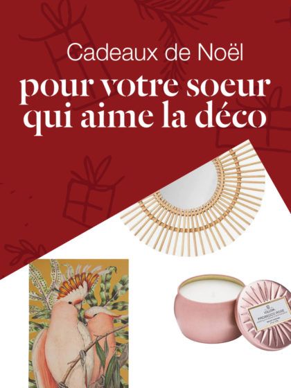 Idées de cadeaux pour votre soeur qui aime la déco à moins de 50 €