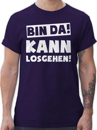 Shirtracer T-Shirt Herren - Spr&uuml;che Statement mit - Bin da kann losgehen Spruch I - S - Lila - Shirt lustig m&auml;nner spruchshirts sprueche Gruppen Shirts spruechen