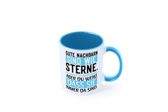 Generic Gute Nachbarn sind wie Sterne | Nachbar | Nachbarin | Spruch Farbige Tasse - Kaffeetasse/Geschenk/Familie - Hellblau