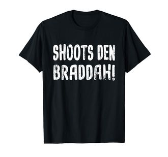 Hawaiian Dreams Erschie&szlig;t Den, Braddah! Hawaiianisches Pidgin, hawaiianisches Kreolisches Lokal T-Shirt