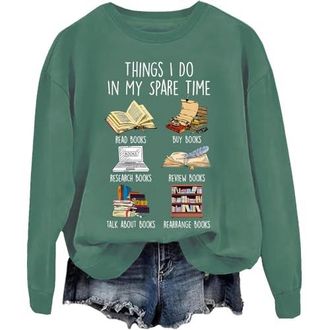 Generic Sweat &laquo; Things I Do In My Spare Time &raquo; pour lire des livres, sweatshirt pour amateurs de livres, chemises pour femmes et hommes, Vert, 3XL