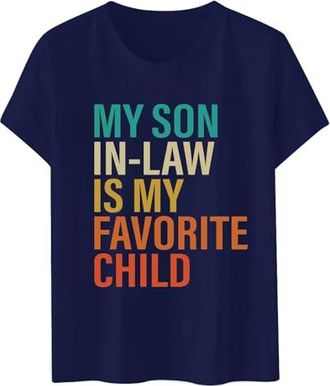 Generic T-shirt d&eacute;t&eacute; ample &agrave; manches courtes pour femme &laquo; Going Out My Son in Law is My Favorite &raquo; - Col rond - Manches courtes - Coupe ample - Imprim&eacute; lettre