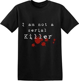 Finest Prints I Am Not A Serial Killer T-shirt pour homme, Noir, XL
