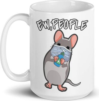 Jimbeels Ew People Maus lustig bedruckte große Kaffeetasse Lustige Sprüche Tasse 440 ml