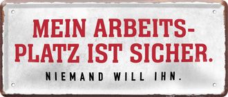 Generic Blechschild Mein Arbeitsplatz ist sicher 28x12cm Geschenk Lustige Sprüche Feier Vintage Retro Geburtstag Deko Party Überraschung Fan Büro Chef Angeste