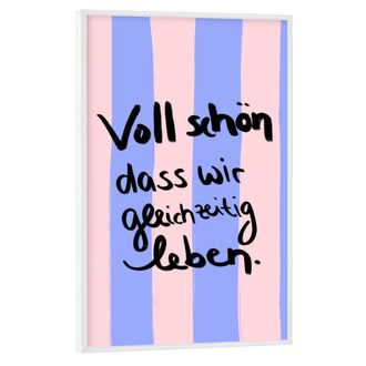 artboxONE Poster mit wei&szlig;em Rahmen 30x20 cm Typografie Gleichzeitig Leben - Bild Stripes Freundschaft Mood