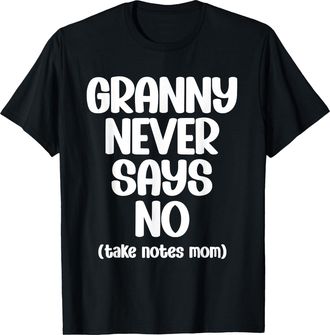 BDAZ Oma SAGT nie Nein, mach dir Notizen, Mama, lustiges Enkelkind, Kinder T-Shirt