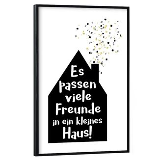 artboxONE Poster mit schwarzem Rahmen 30x20 cm Einweihungsgeschenk Haus Typografie Kleines Haus - Bild Freundschaft