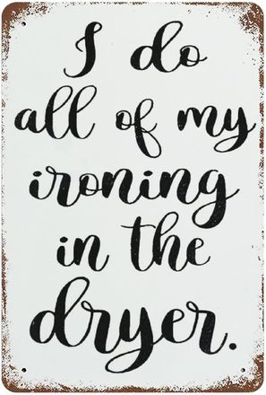Generic Metallschild Ich B&uuml;gele Meine Gesamte W&auml;sche Im Trockner Schild Retro Deko F&uuml;r Drau&szlig;en Haus Wohnzimmer B&uuml;ro S