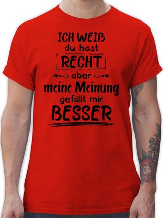 Shirtracer T-Shirt Herren - Spr&uuml;che Statement mit Spruch - Meine Meinung gef&auml;llt Mir Besser - 4XL - Rot - Shirts sprueche spruchshirts spr&uuml;chen Alki Tshirt frech