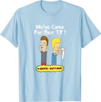 Beavis And Butt-Head Come For Your TP T-Shirt
